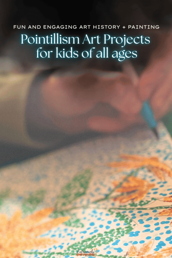 Teaching Pointillism Across Ages: From Toddler Dot Markers to Teen ...